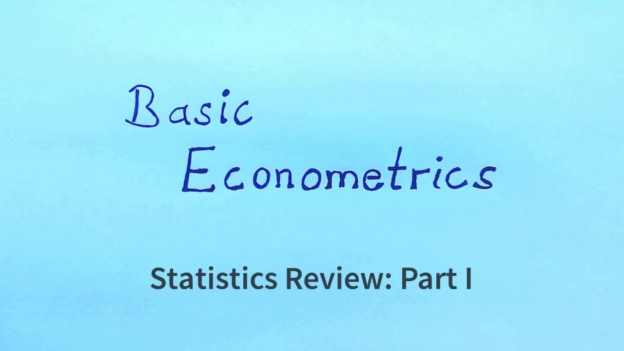Basic Econometrics - Statistics Review 4