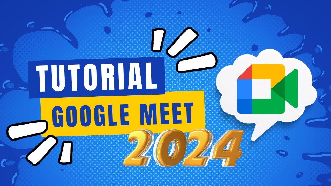 TUTORIAL GOOGLE MEET TAHUN 2024