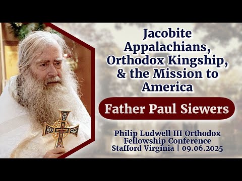 Jacobite Appalachians, Orthodox Kingship, & the Mission to America ...