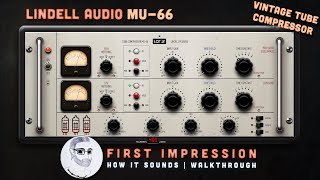 Lindell Audio MU-66 Tube Compressor Plug-in - What To Know & Where To ...