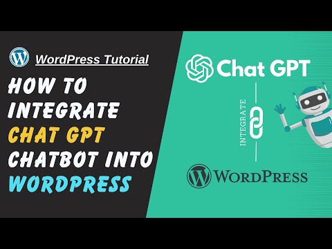 How to Integrate OpenAI Chat GPT Chatbot into WordPress