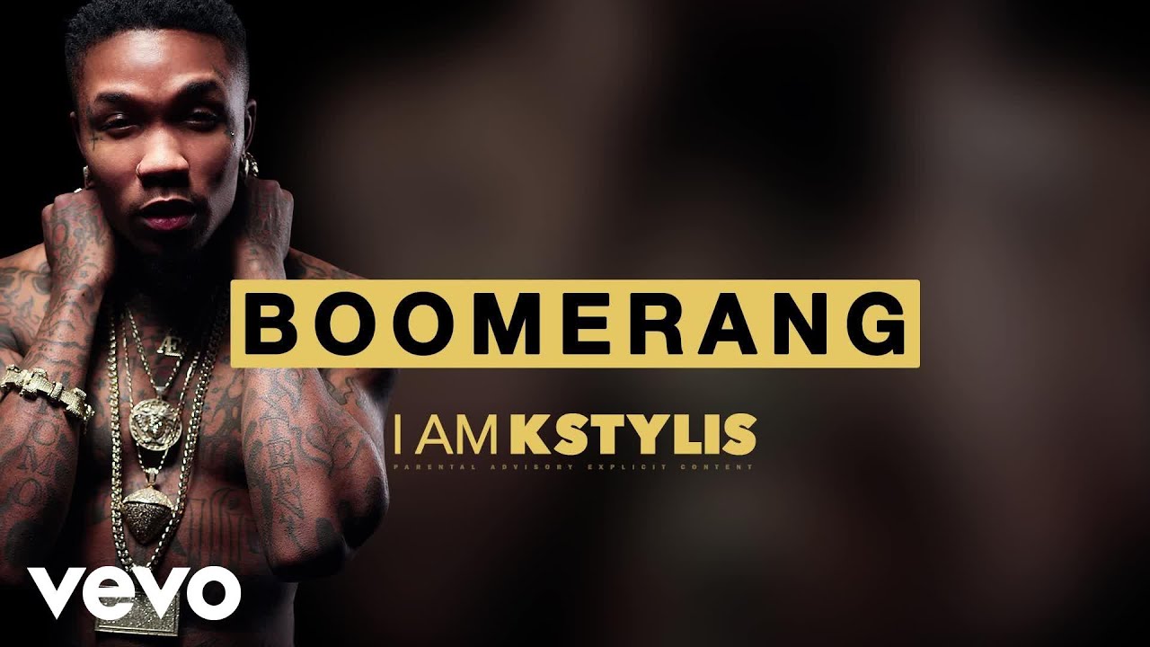 Kstylis - Boomerang (Audio)