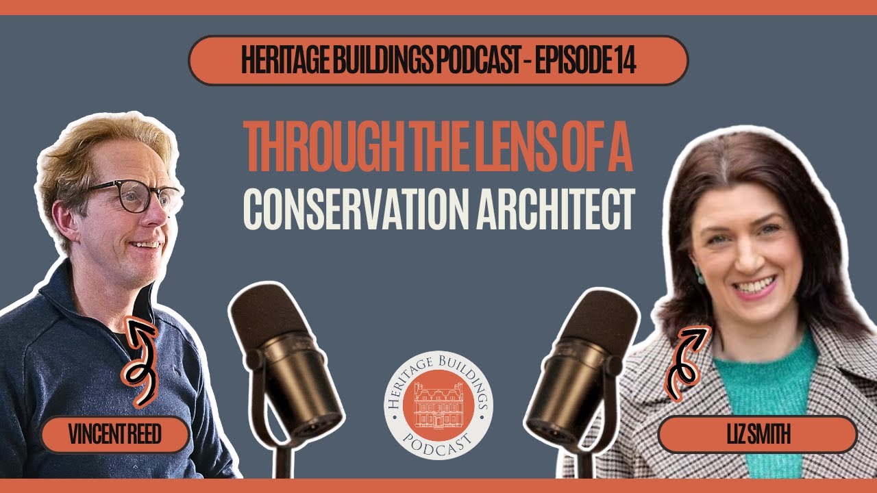 [HBP#14] - Liz Smith - Through the Lens of a Conservation Architect