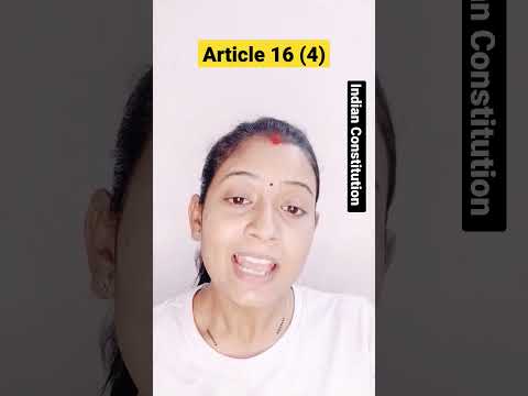Article 16 (4), anuchchhed 16 (4), Indian Constitution in Hindi shorts, भारत का संविधान, अनुच्छेद 16