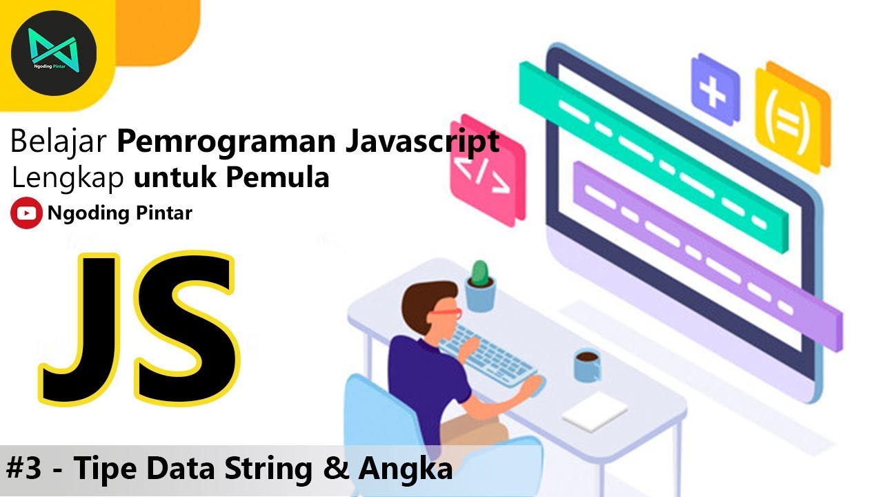 #3 - Tipe Data pada Javascript - Belajar Javascript