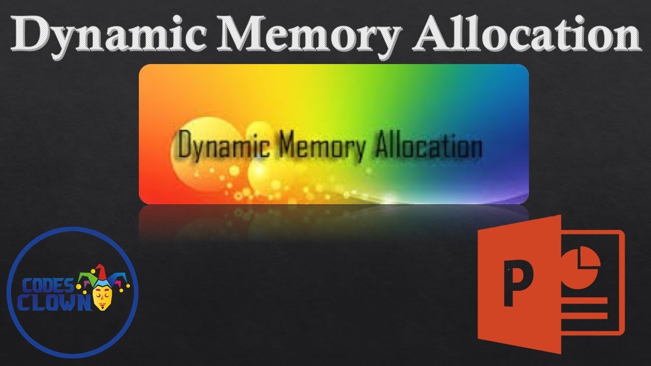 Dynamic Memory Allocation | Academic Presentation | Powerpoint presentation | Well Explained | ppt
