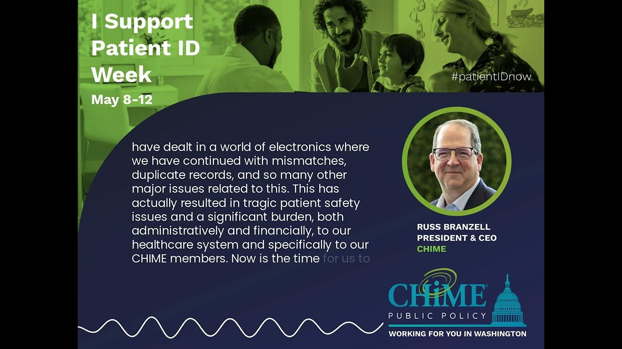 Healthcare's Evolution & Patient ID: CHIME President and CEO, Russ Branzell