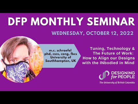 m.c. schraefel: Tuning, Technology & The Future of Work