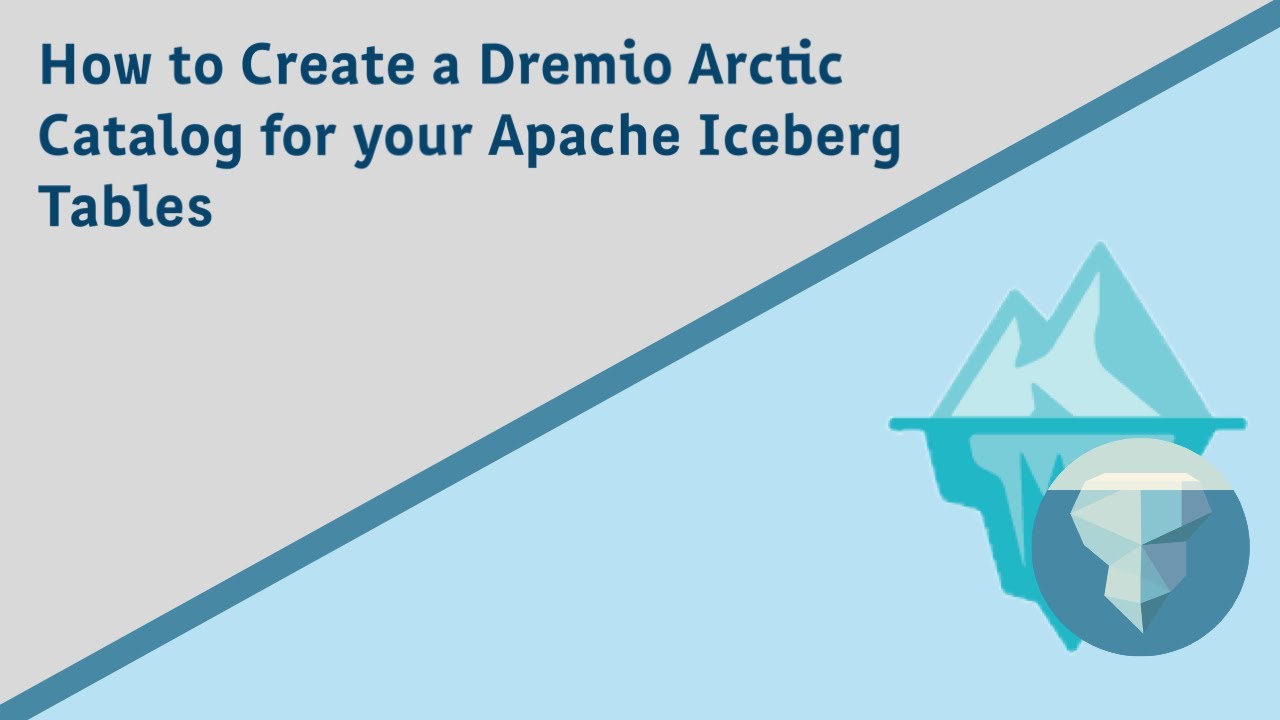Dremio Arctic #1 - Creating a Dremio Arctic Catalog (Iceberg Catalog on Dremio Cloud Platform)