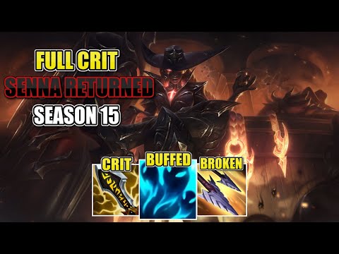 *NEW* SENNA ADC BUFFS ARE INSANE (FULL CRIT SENNA IS BACK)
