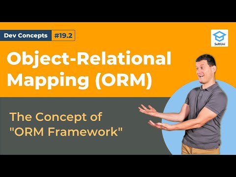 Object-Relational Mapping (ORM) [Dev Concepts #19.2]