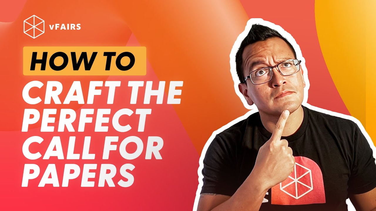 How to Craft the Perfect Call for Papers: Attract Quality Submissions for Your Conference