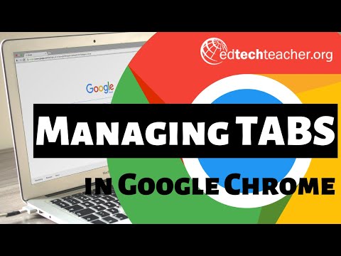 Managing Tabs in Google Chrome