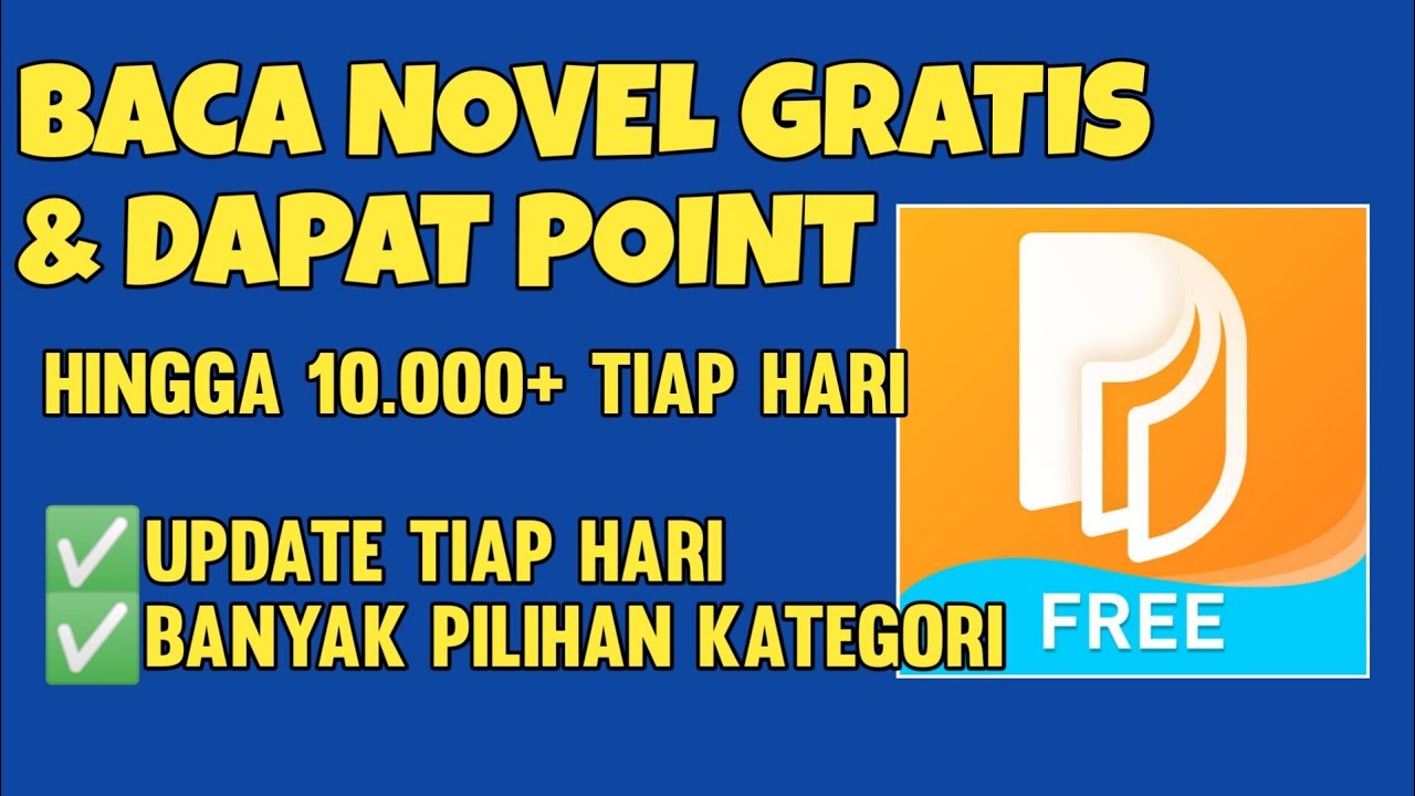 GRATIS 10K+ BACA NOVEL !  BACA BUKU DAN CERITA GRATIS