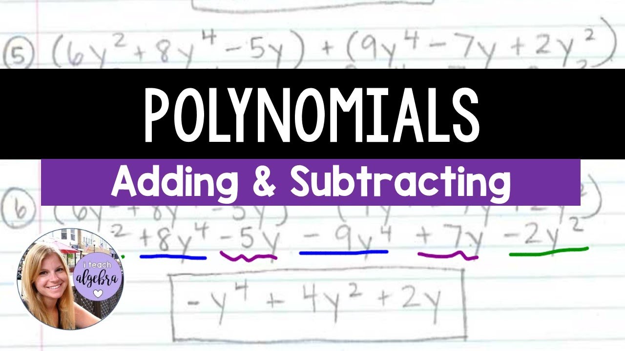 Algebra 1 - Adding and Subtracting Polynomials