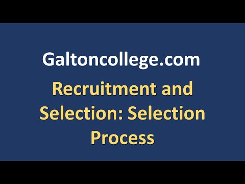 Recruitment and Selection: Selection Process