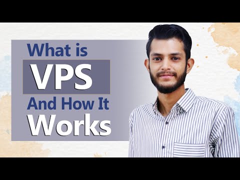 What is VPS and how it works