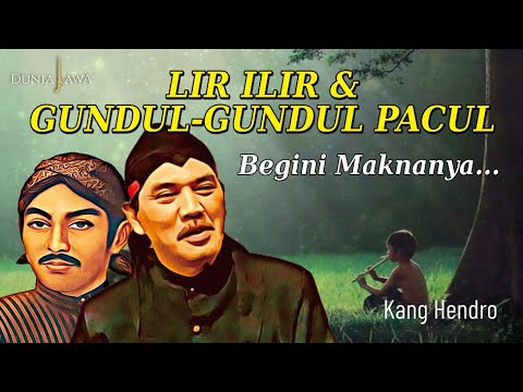 Ternyata Begini Makna Tembang LIR-ILIR dan GUNDUL-GUNDUL PACUL | Kang Hendro