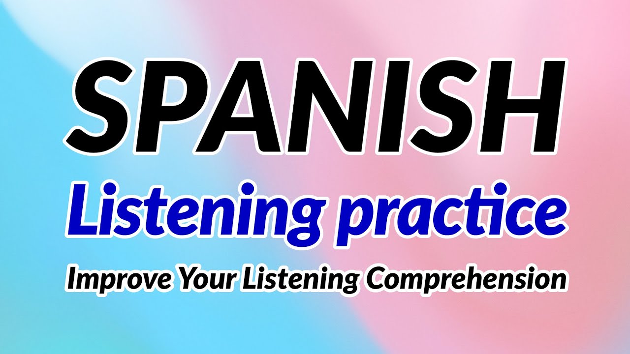 Spanish Listening for Beginners  (recorded by Real Human Voice)