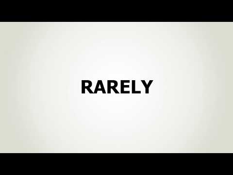 How to Pronounce Rarely