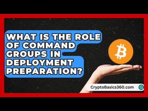 What Is the Role of Command Groups in Deployment Preparation? | Armed Forces Insider