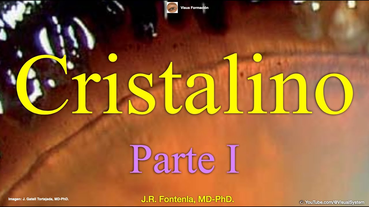 Cristalino (Parte I).