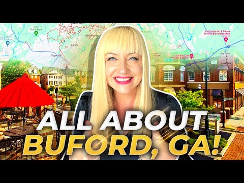 Buford GA Map Tour: Your Guide To New Homes & Local Insights | Living In Buford GA | Georgia Realtor