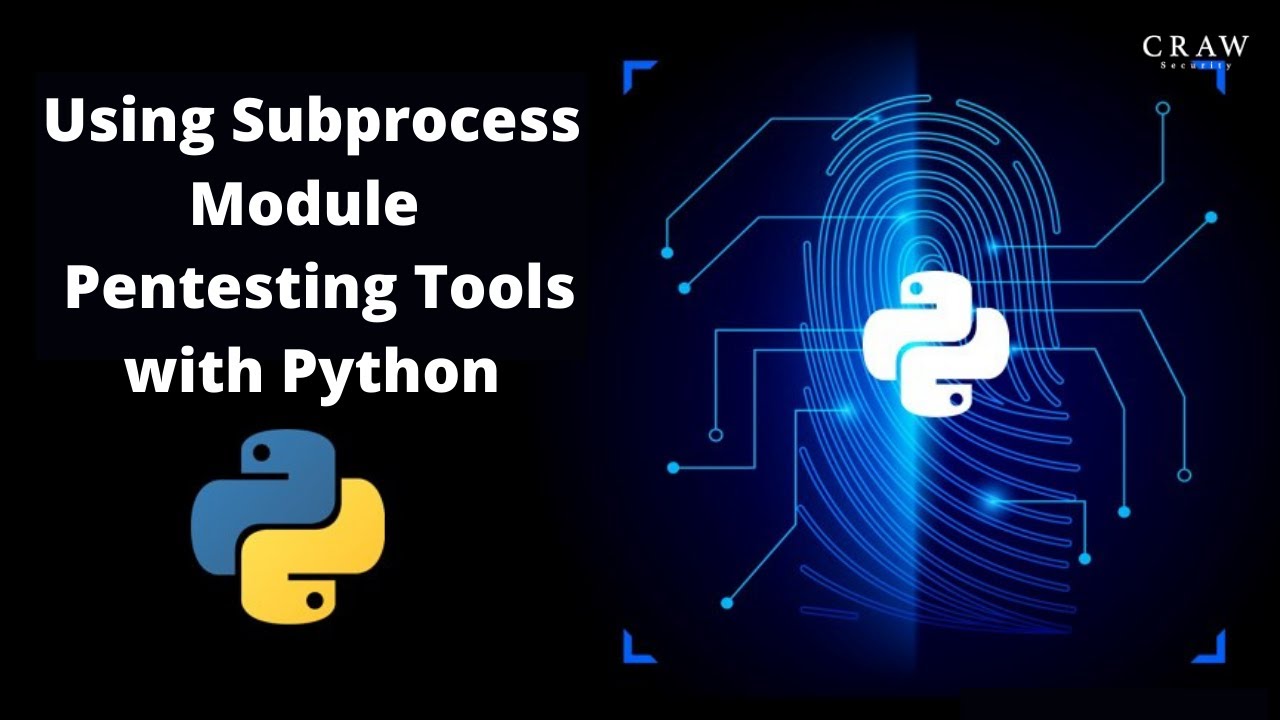 Using Subprocess Module | Pentesting Tools with Python | Craw Security #penetesting #subprocess