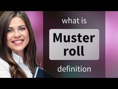Muster roll — what is MUSTER ROLL meaning