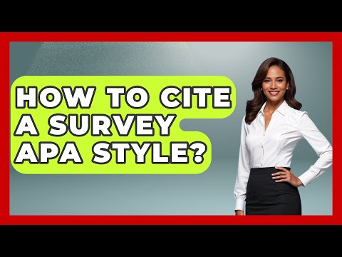 How To Cite A Survey APA Style? - The Language Library