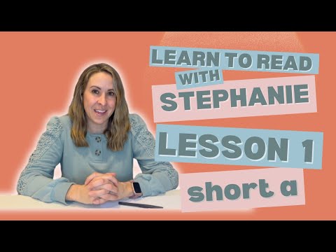 Learn to Read with Stephanie Lesson 1 short a