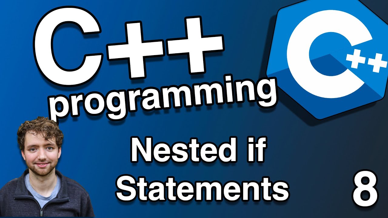 Nested if Statements - C++ Tutorial 8