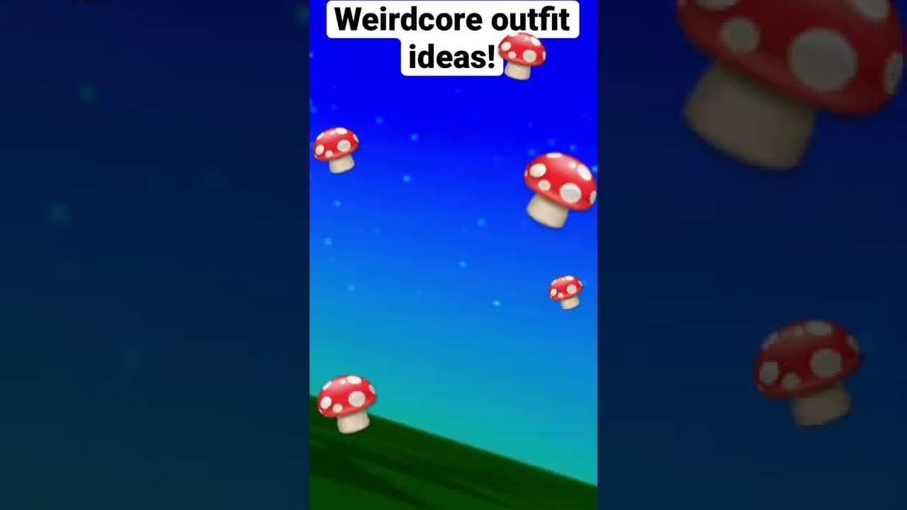 Weirdcore outfit ideas 💡