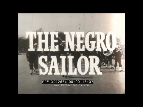 1945 AFRICAN AMERICANS IN WWII U.S. NAVY FILM "THE NEGRO SAILOR" XD12654