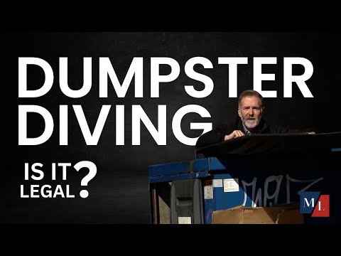 Dumpster Diving & Trash Picking: Is it Legal? | Tom Merriman