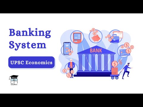 Banking System - Economics - UPSC CSE Video Lecture - Commerce