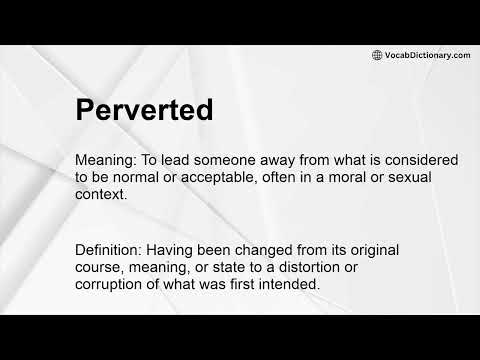 Perverted Meaning