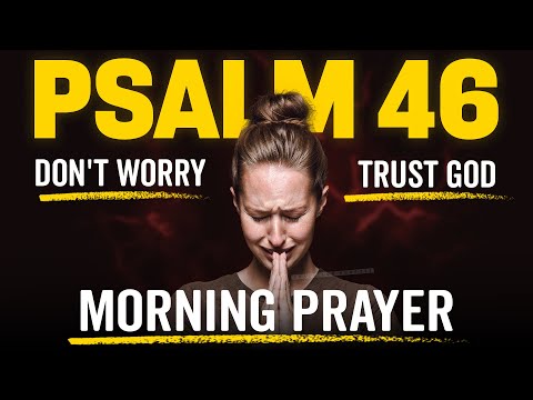 Do Not Be Anxious (Even In Uncertain Times) | A Blessed Morning Prayer To Begin Your Day