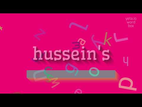 HUSSEIN'S - HOW TO SAY HUSSEIN'S? #hussein's