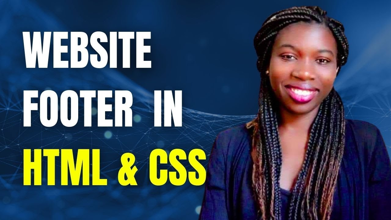 Responsive HTML and CSS Footer | Create a Website Footer from Scratch