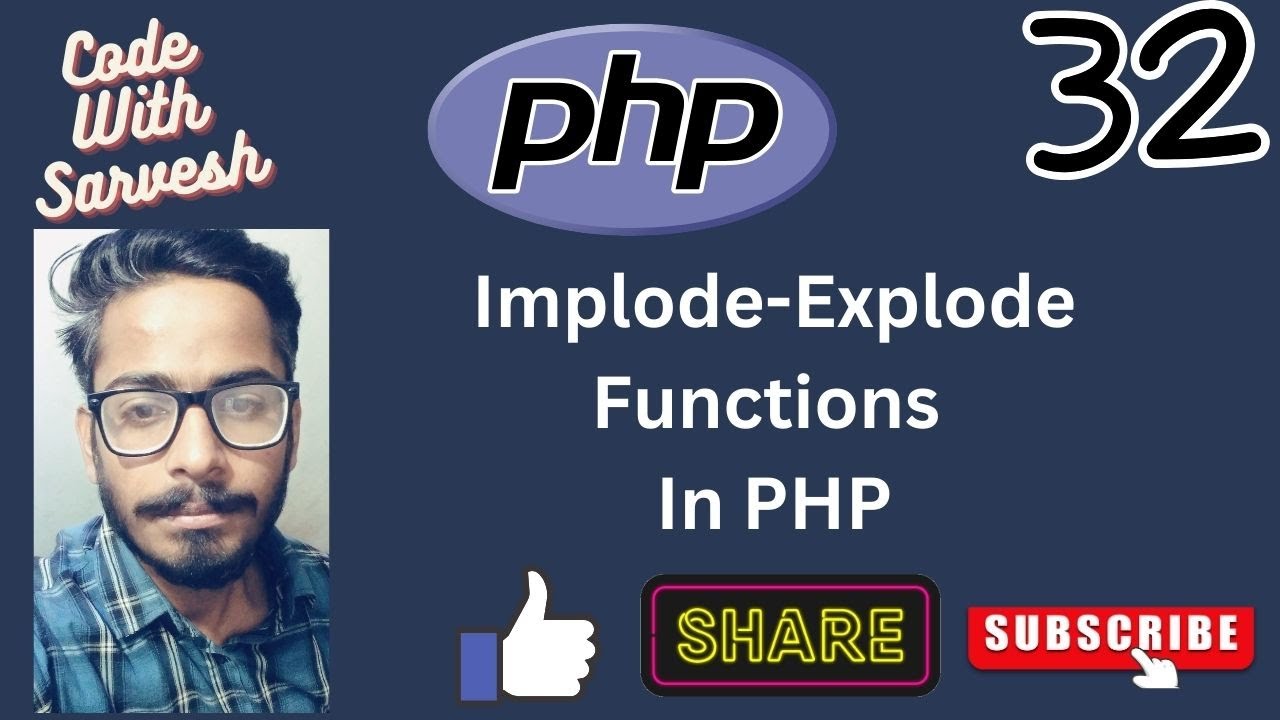 Implode Explode Function in PHP | PHP Tutorial in Hindi | Code With Sarvesh