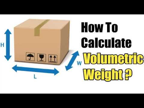 How To Calculate Volumetric Weight?