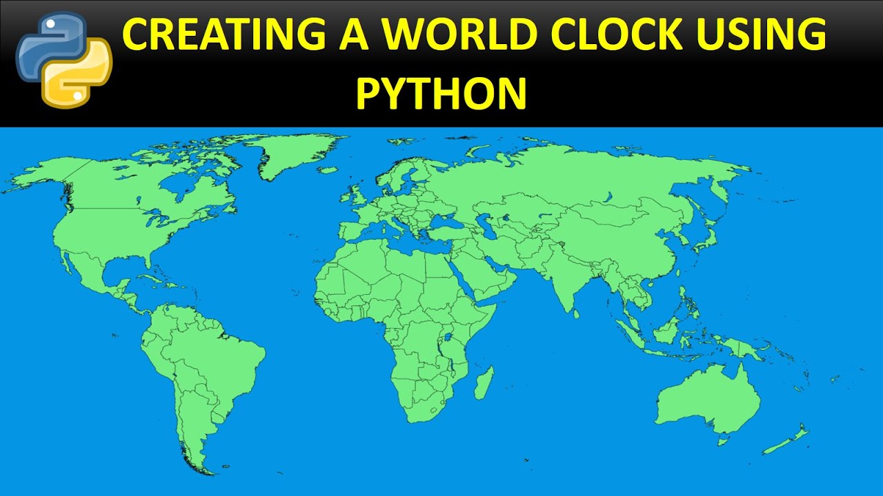 | How to create a world clock using python |  | Python tutorials |