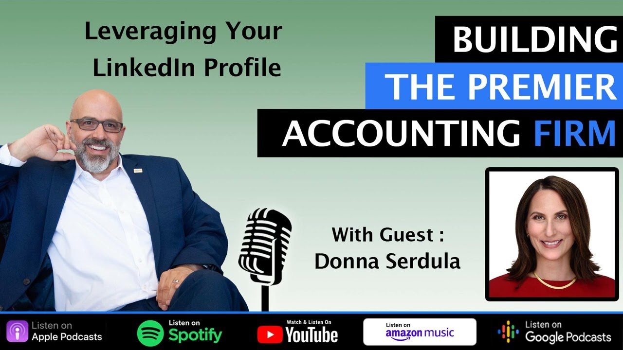 Leveraging Your LinkedIn Profile w/ Donna Serdula