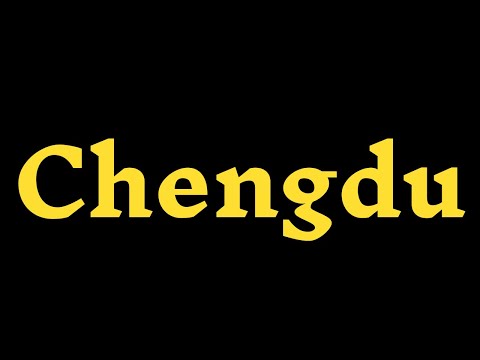 How To Pronounce ''Chengdu'' Correctly? How to say ''Chengdu''?