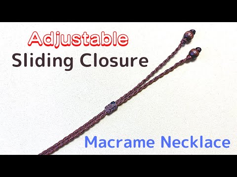 How to Make a Sliding Closure | Macrame Necklace Tutorial