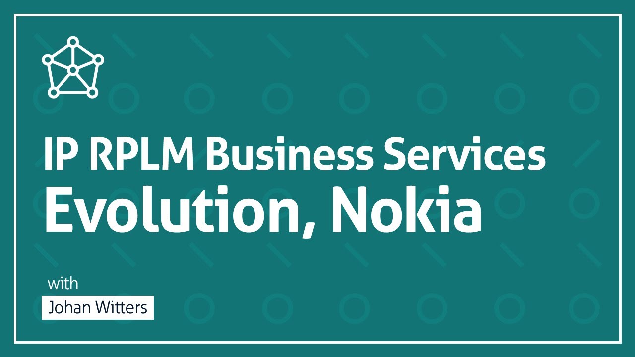IP RPLM Business Services Evolution (Nokia) - Johan Witters