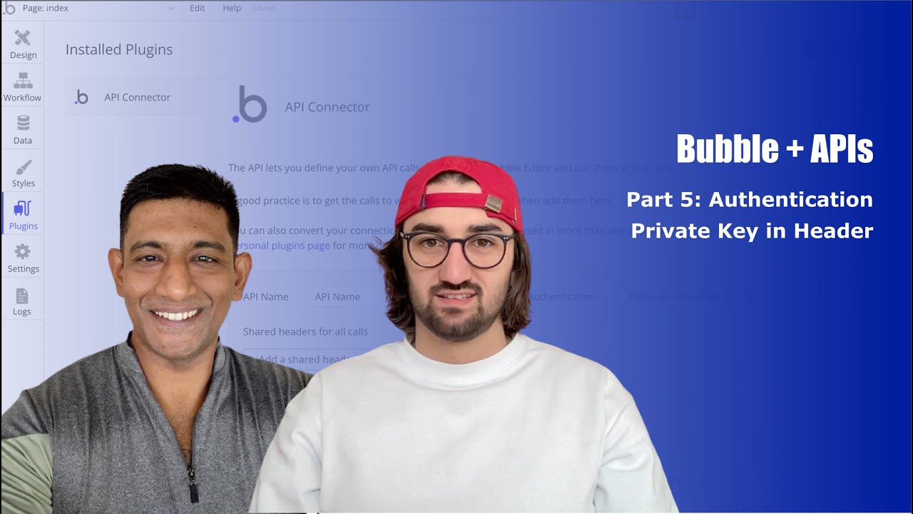 🔥 APIs: Part 5 Authentication | Private Key in Header - Showcase - Bubble Forum