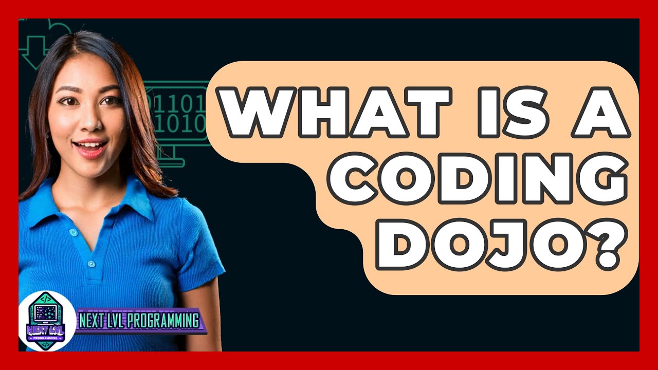 What Is A Coding Dojo? - Next LVL Programming