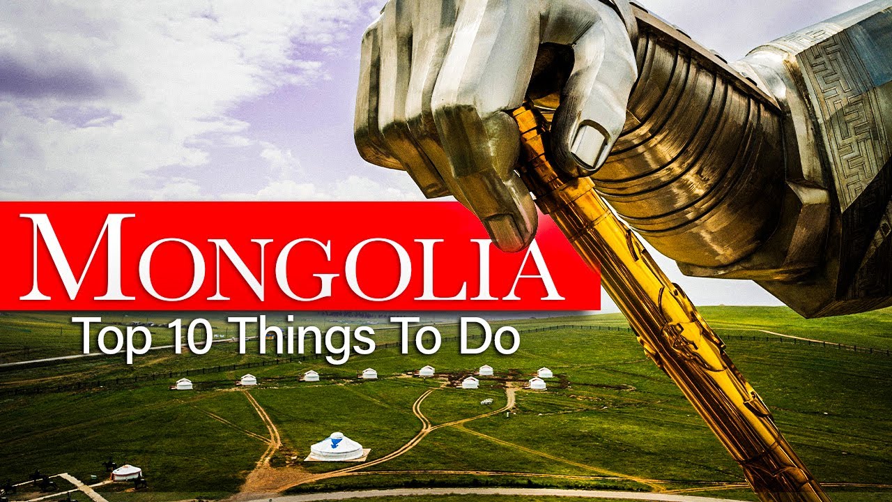 Top 10 Best Things to Do in Mongolia | Mongolia Travel Guide